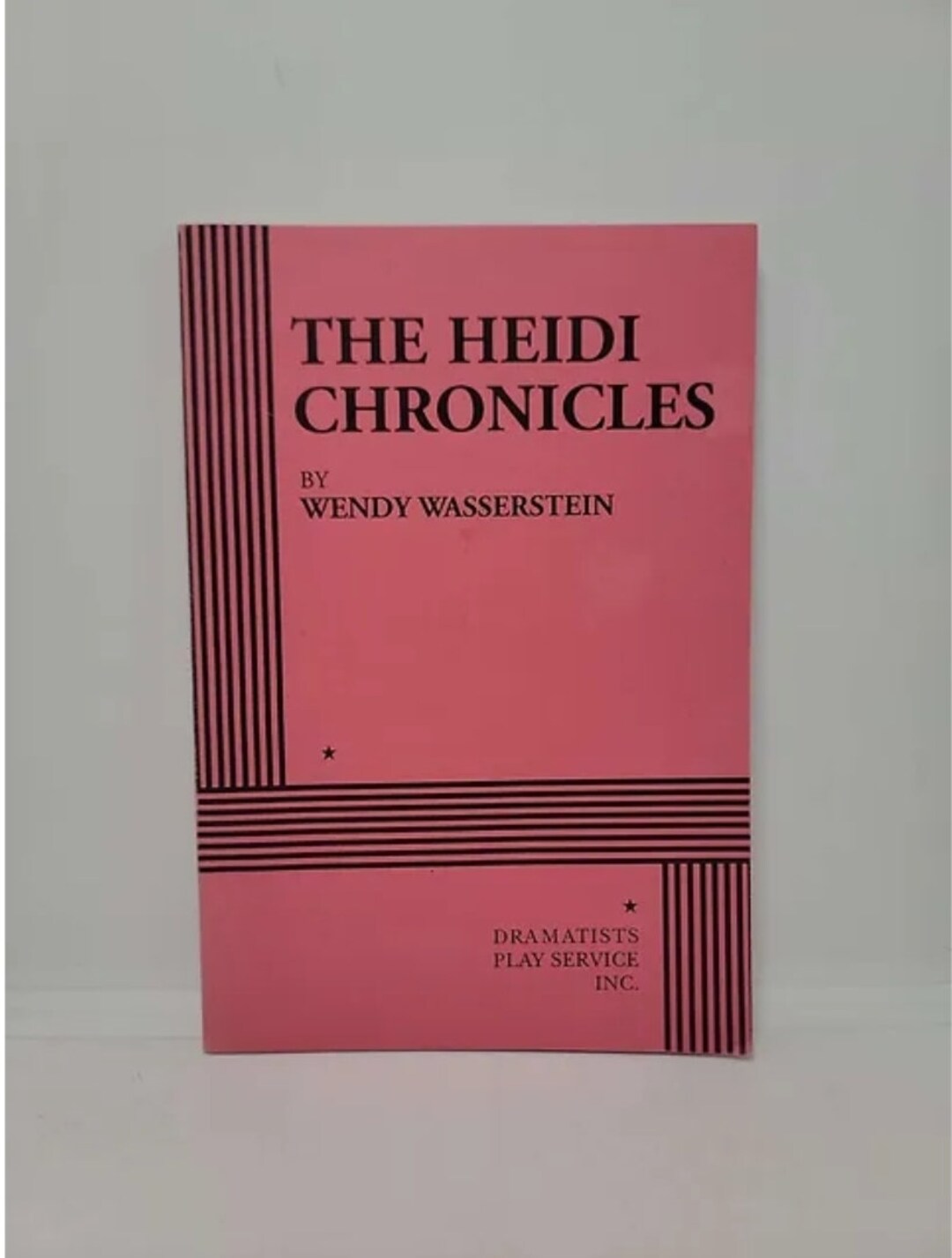 The Heidi Chronicles by Wendy Wasserstein (dramatists Play Service Inc ...