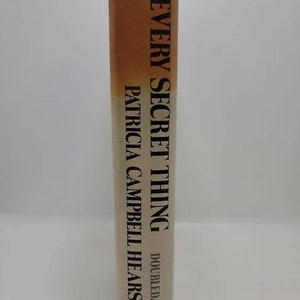Every Secret Thing Hardcover – January 1, 1982 by Patricia Campbell ...