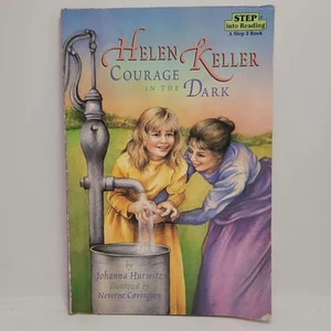Helen Keller: Courage in the Dark by Johanna Hurwitz, Neverne Covington ...