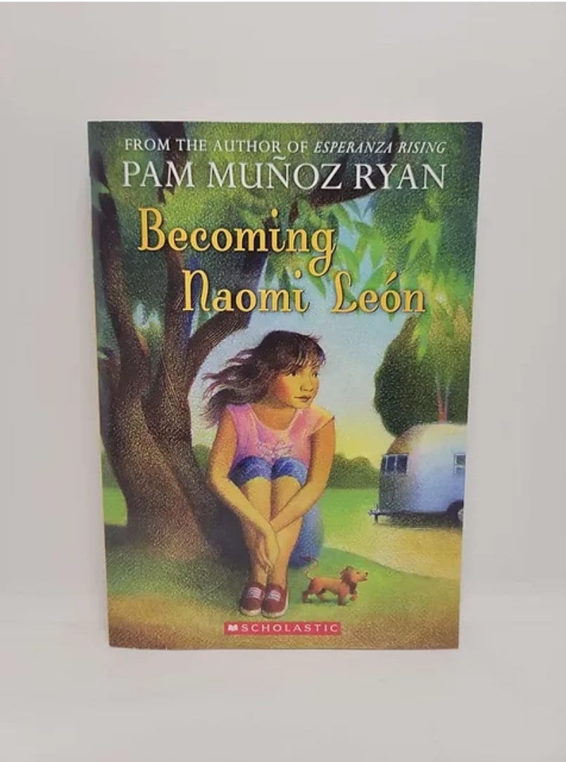 Becoming Naomi León scholastic Gold Paperback October 1, 2005 by Pam ...