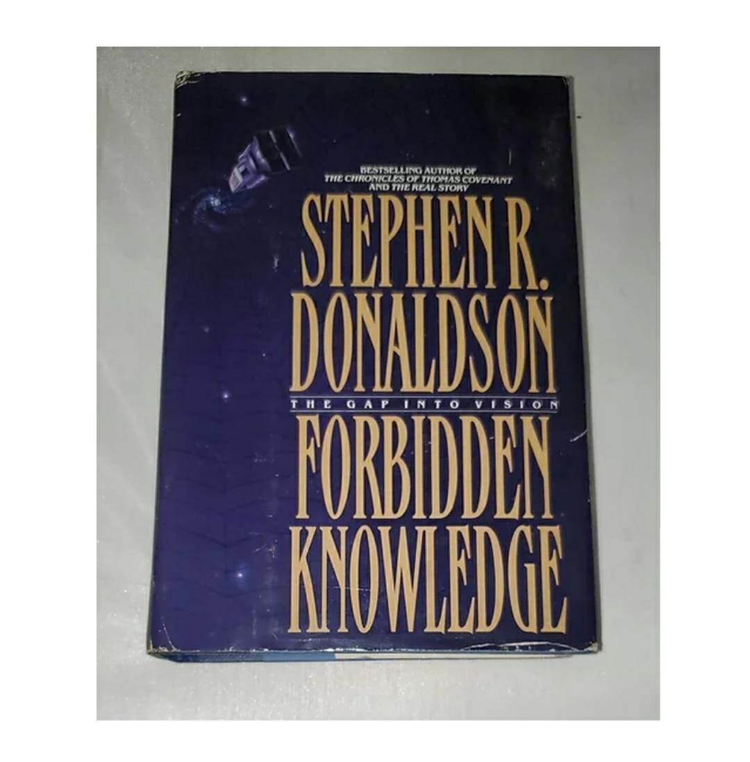 The Gap Into Vision; Forbidden Knowledge by Stephen R. Donaldson ...