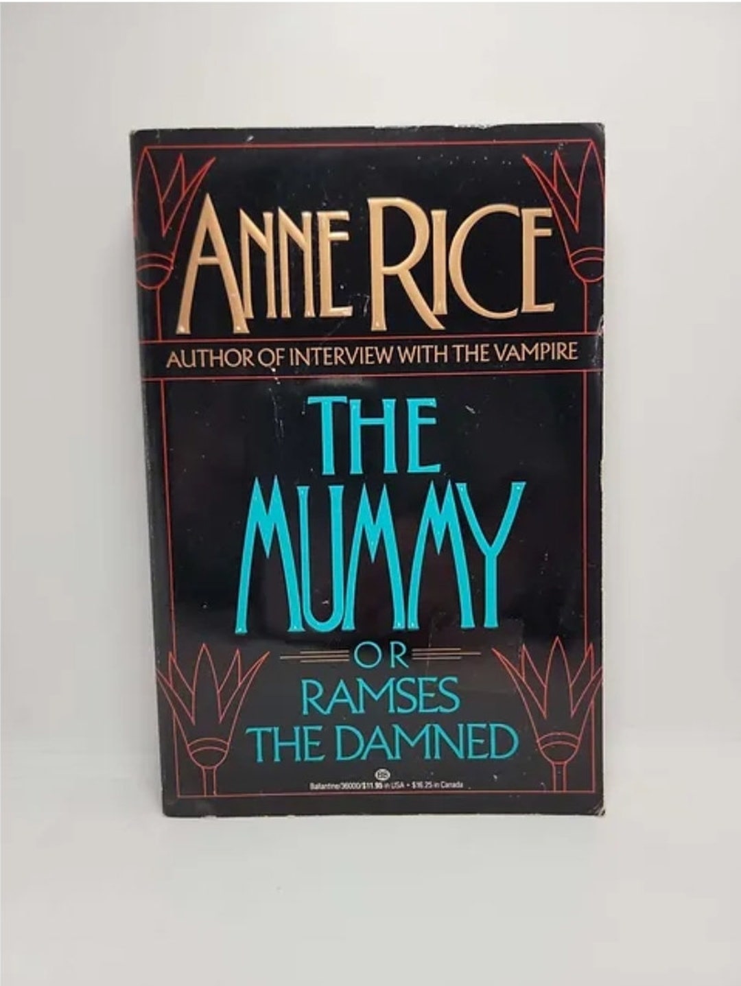 The Mummy or Ramses the Damned: A Novel Paperback – May 6, 1989 by Anne ...