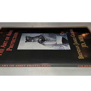 The Art of Asset Protection by Brendan James Gilbert - Paperback 2011 ...