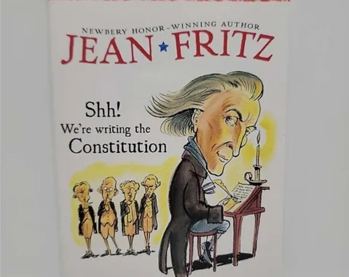 Shh! We're Writing the Constitution by Jean Fritz Illustrator Tomie ...