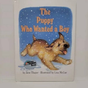 The Puppy Who Wanted a Boy by Jane Thayer, Lisa Mccue (illustrator ...