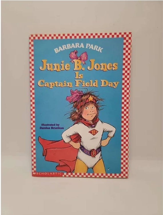Junie B Jones Is Captain Field Day