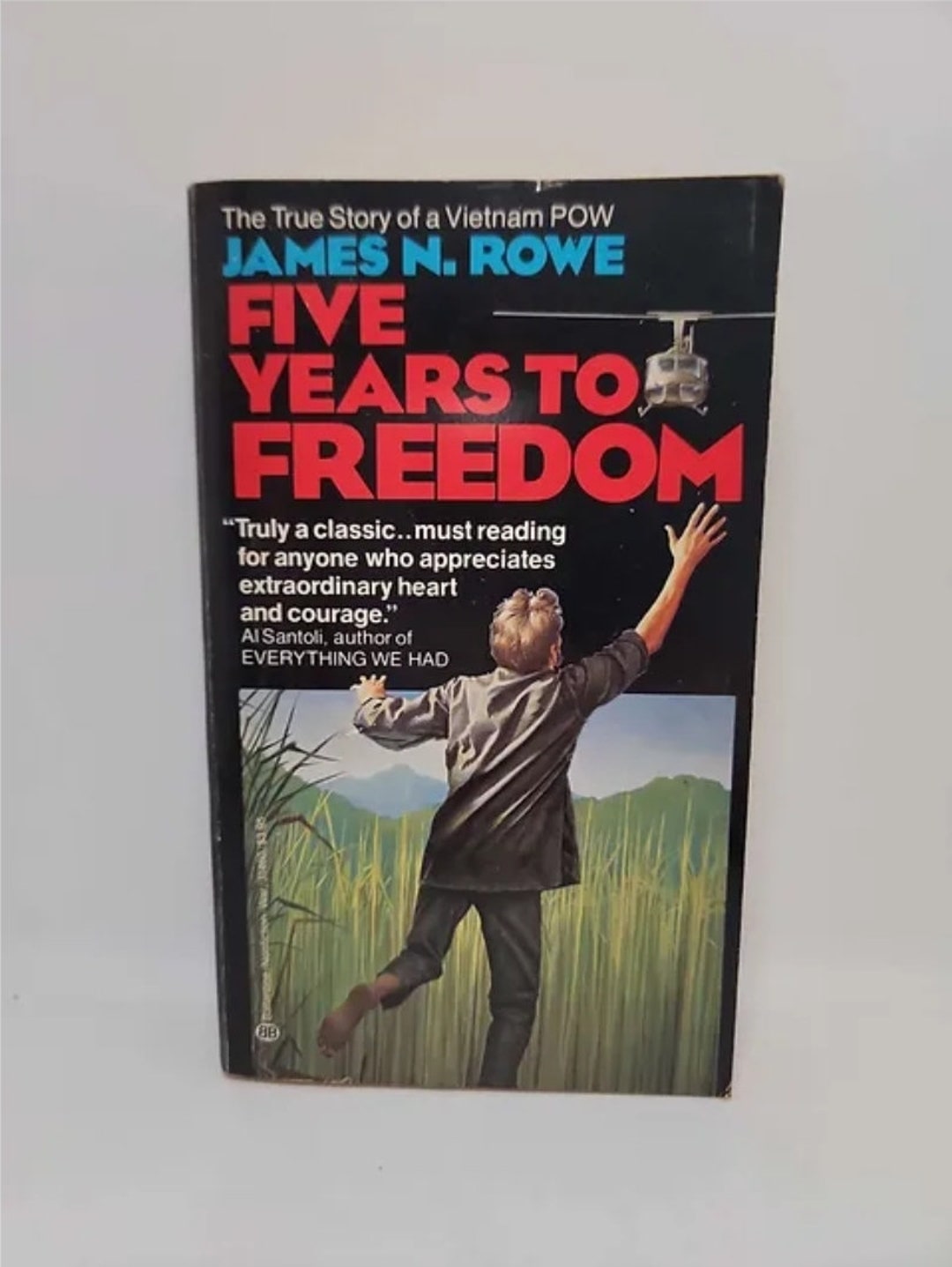 Five Years to Freedom: the True Story of a Vietnam POW Paperback – 1984 ...