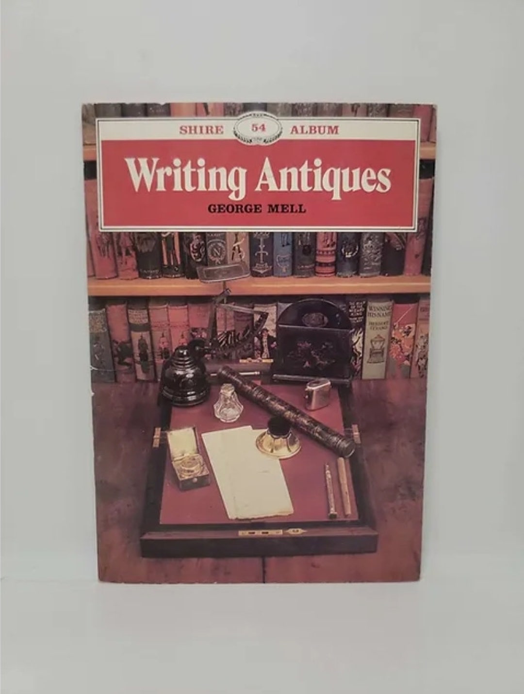 Writing Antiques (shire Library) by George Mell (1980) Paperback - Etsy