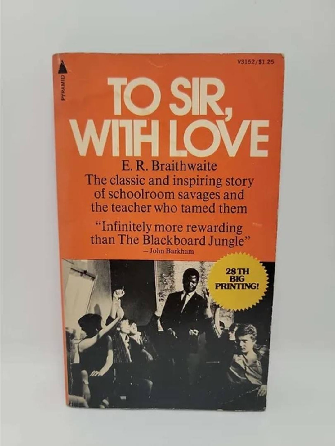 To Sir, With Love by E.R. Braithwaite the All-time Classic Schoolroom ...
