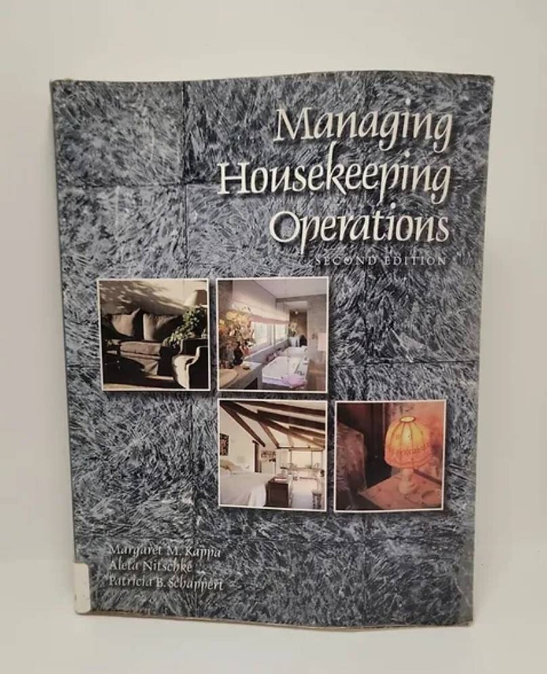 Managing Housekeeping Operations 2nd Edition by Margaret M. Kappa ...