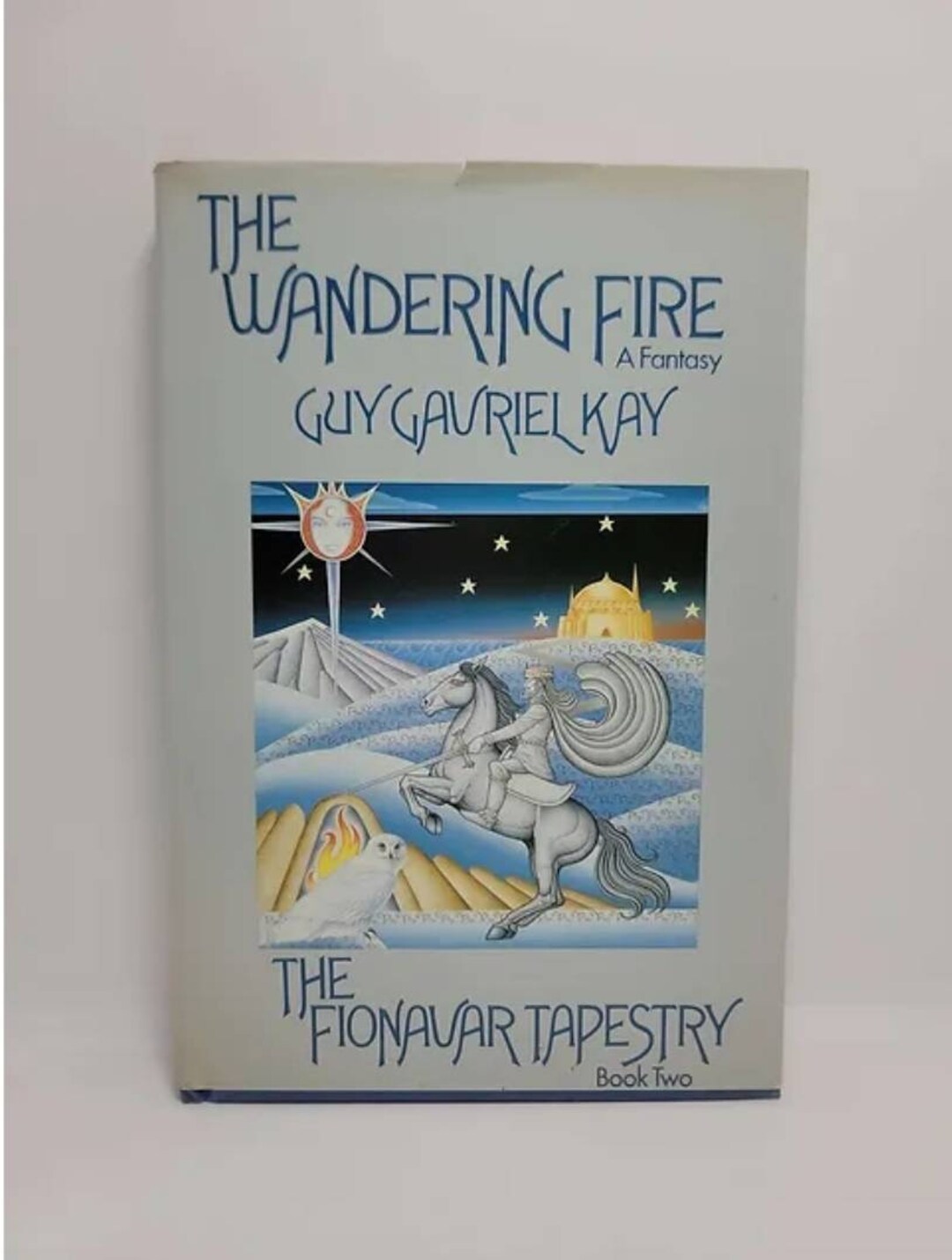 The Wandering Fire (the Fionavar Tapestry, Book 2) Hardcover – January ...