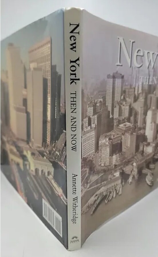 New York Then and Now then & Now Hardcover May 7, 2002 by Annette ...