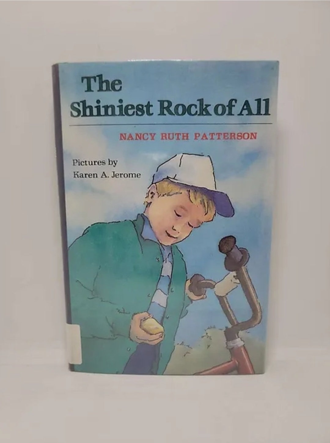 The Shiniest Rock of All Hardcover – January 1, 1991 by Nancy Ruth ...