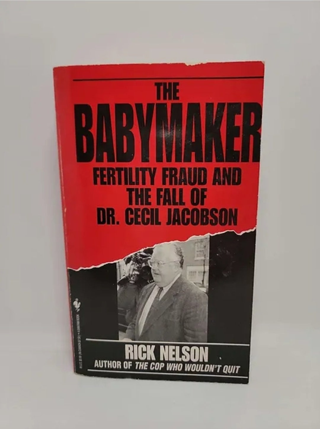 The Babymaker: Fertility Fraud and the Fall of Dr. Cecil Jacobson ...