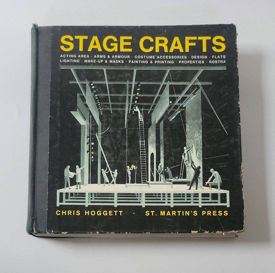 Stage Crafts by Chris Hoggett - Vintage Hardcover 1975 - Packed With ...