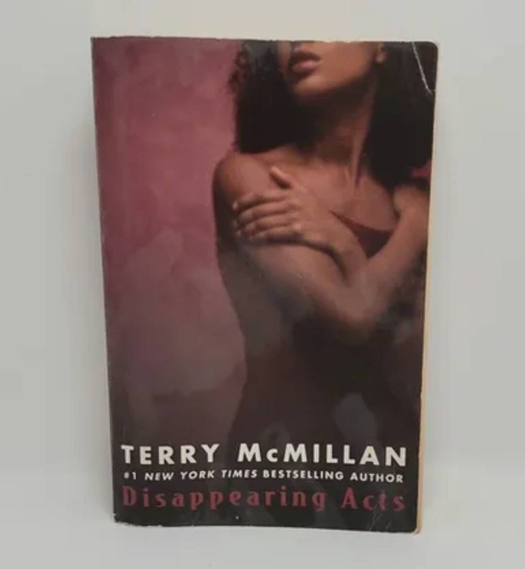 Disappearing Acts Terry Mcmillan He Was Tall, Dark as Bittersweet Chocolate, and Impossibly ...