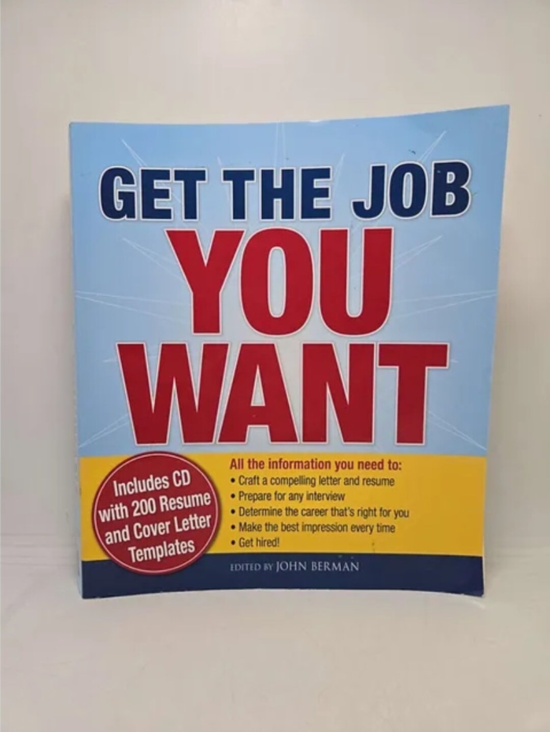 Get the Job You Want, Even When No One’s Hiring You CAN Find a Good Job ...