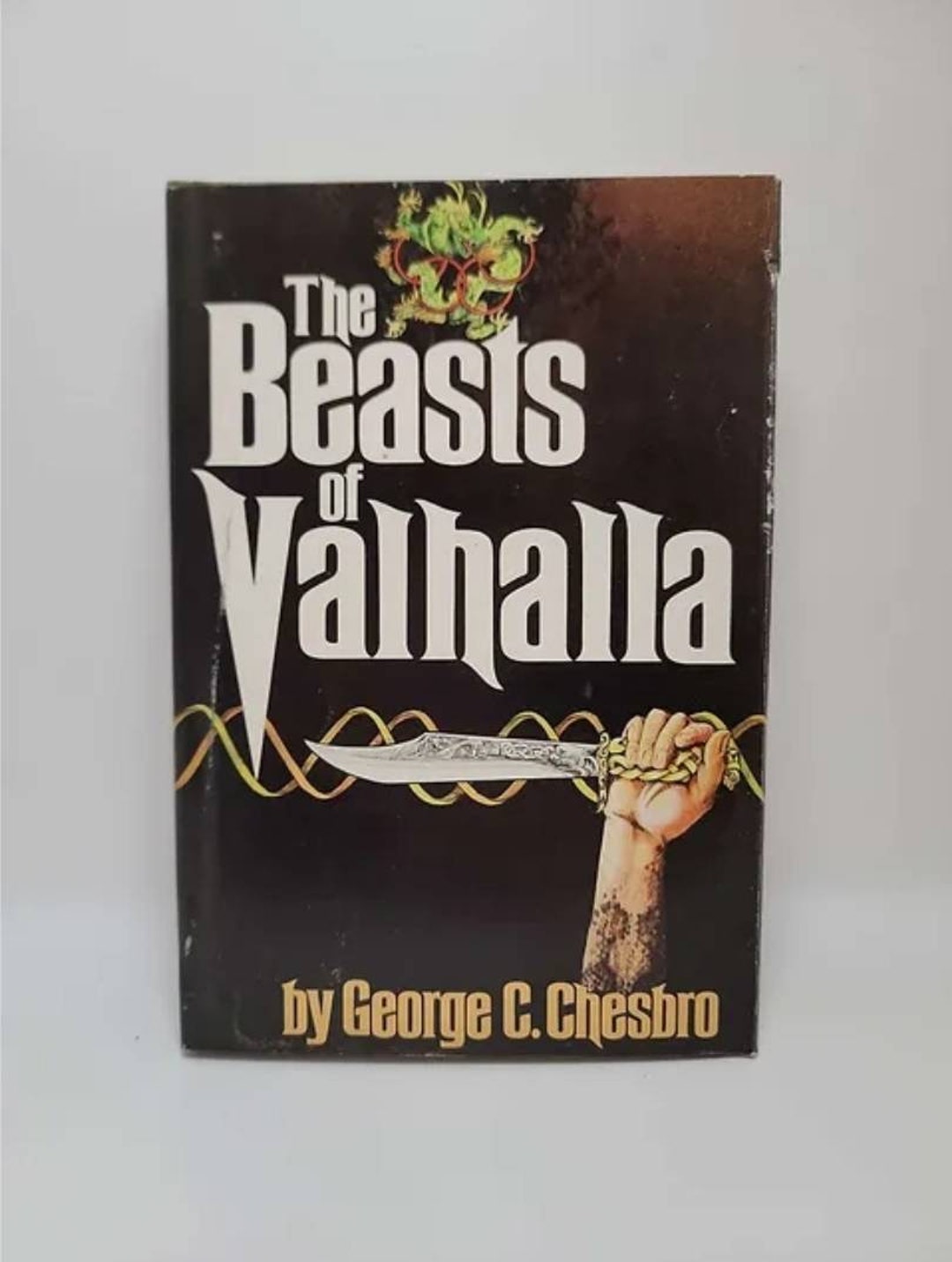 The Beasts of Valhalla. Hardcover – January 1, 1985 by George C ...
