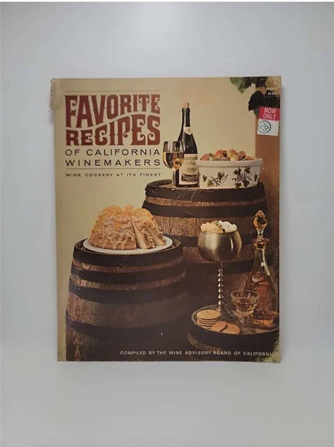 Vintage California Cookbook Favorite Recipes of California Winemakers ...