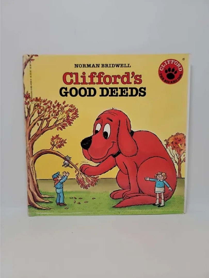 Clifford's Good Deeds Paperback August 31, 1985 by Norman Bridwell ...