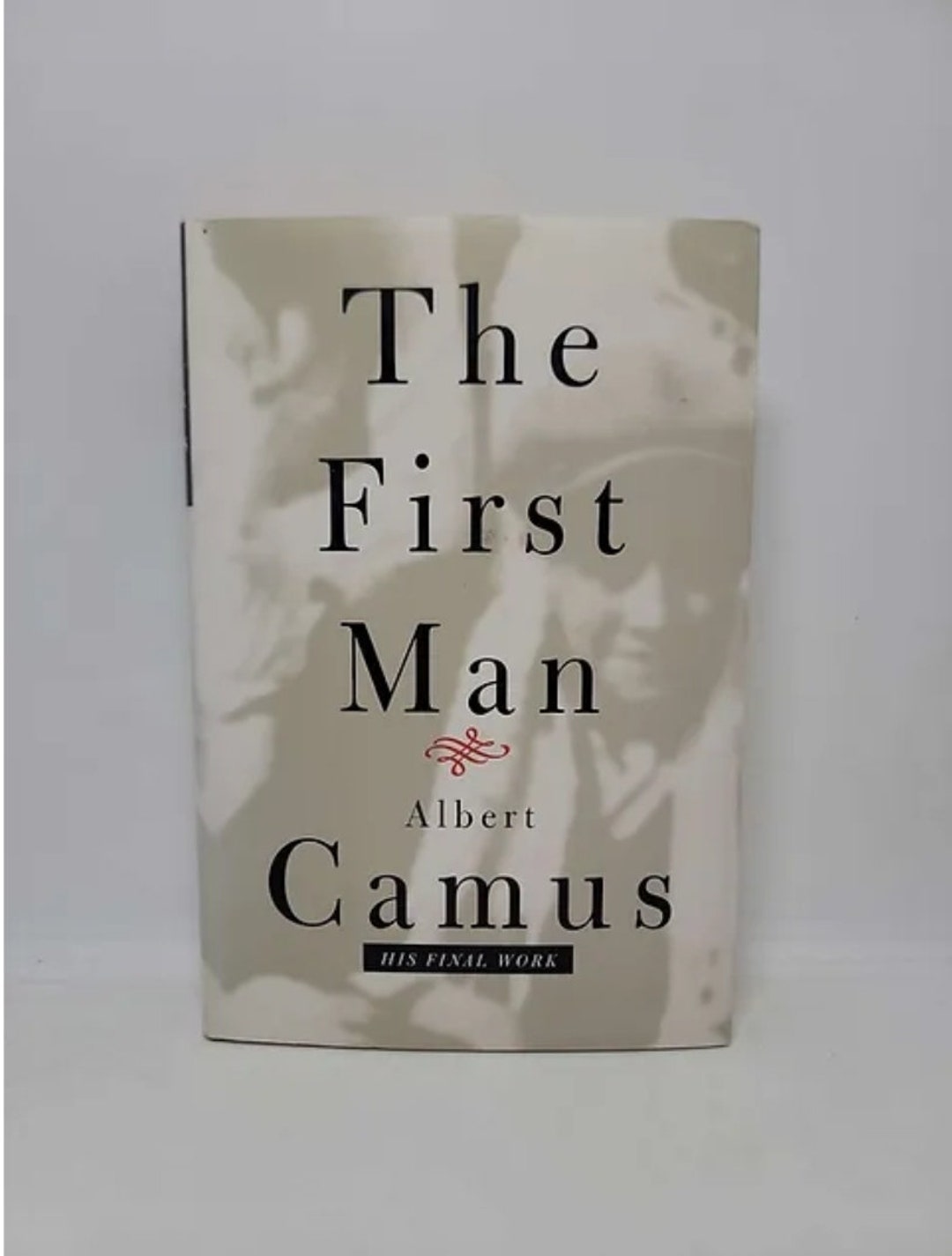 The First Man Hardcover – August 29, 1995 by Albert Camus in the First ...