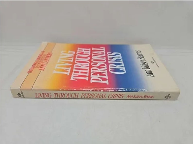 Living Through Personal Crisis Mass Market Paperback – March 12, 1985 ...
