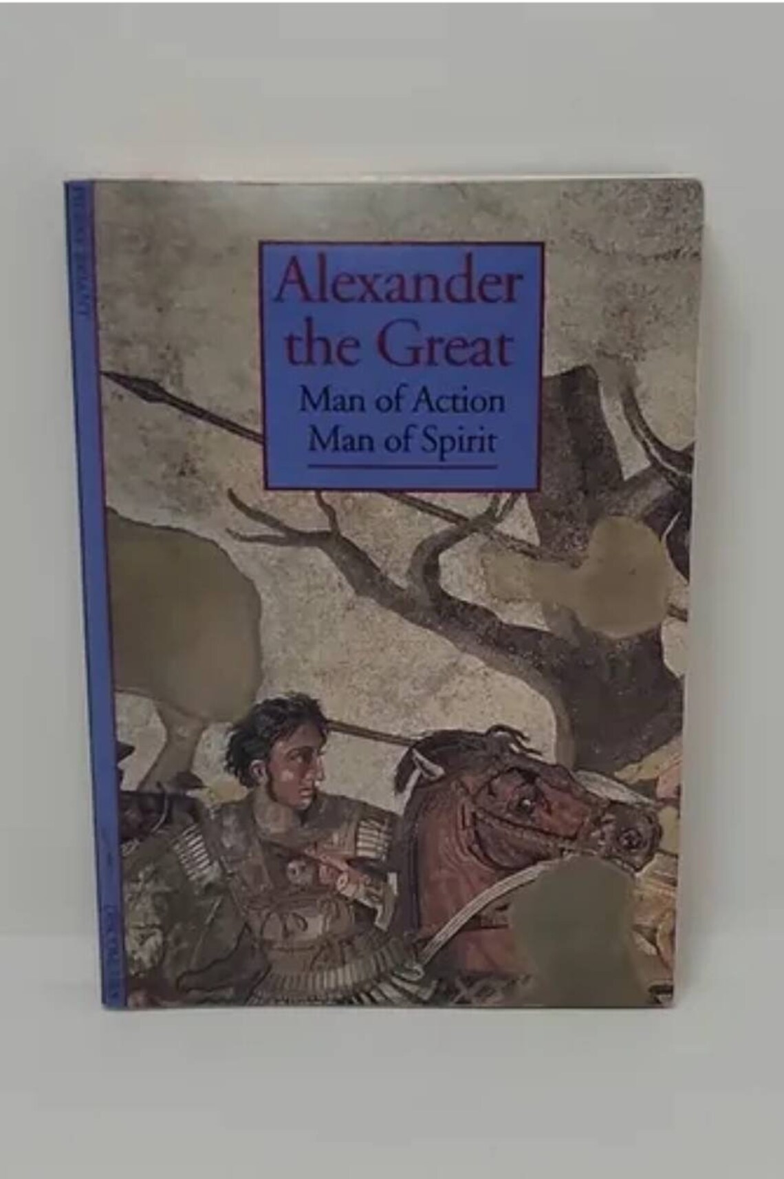 Alexander the Great: Man of Action, Man of Spirit Paperback September 1 ...