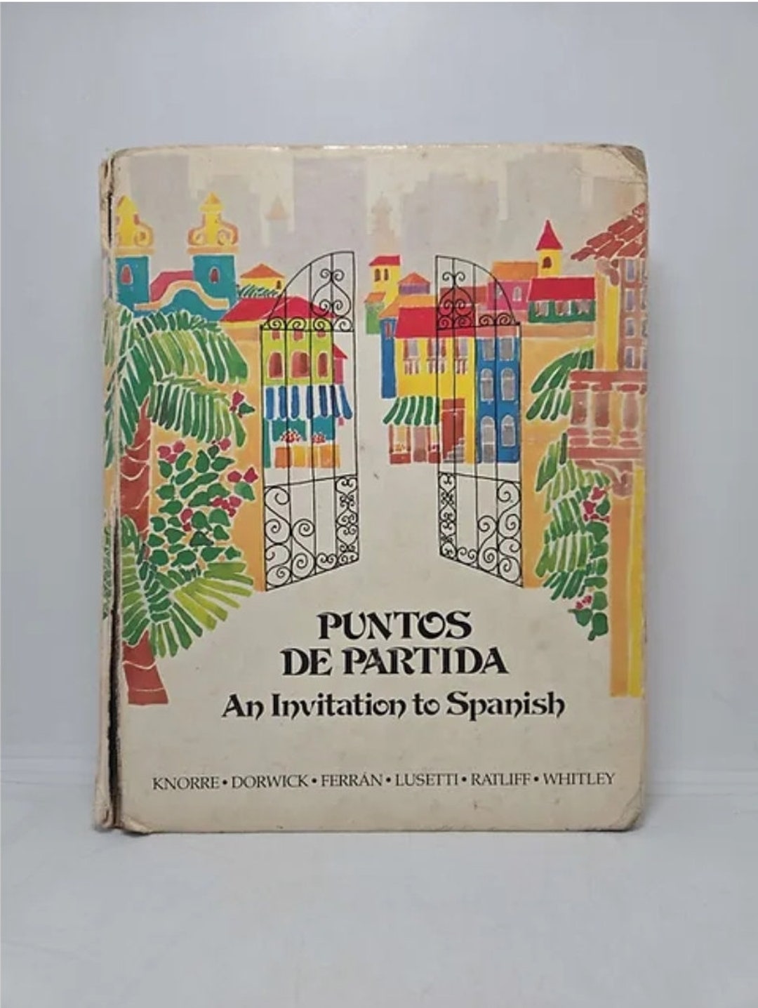 Puntos De Partida an Invitation to Spanish First Edition by Marty ...