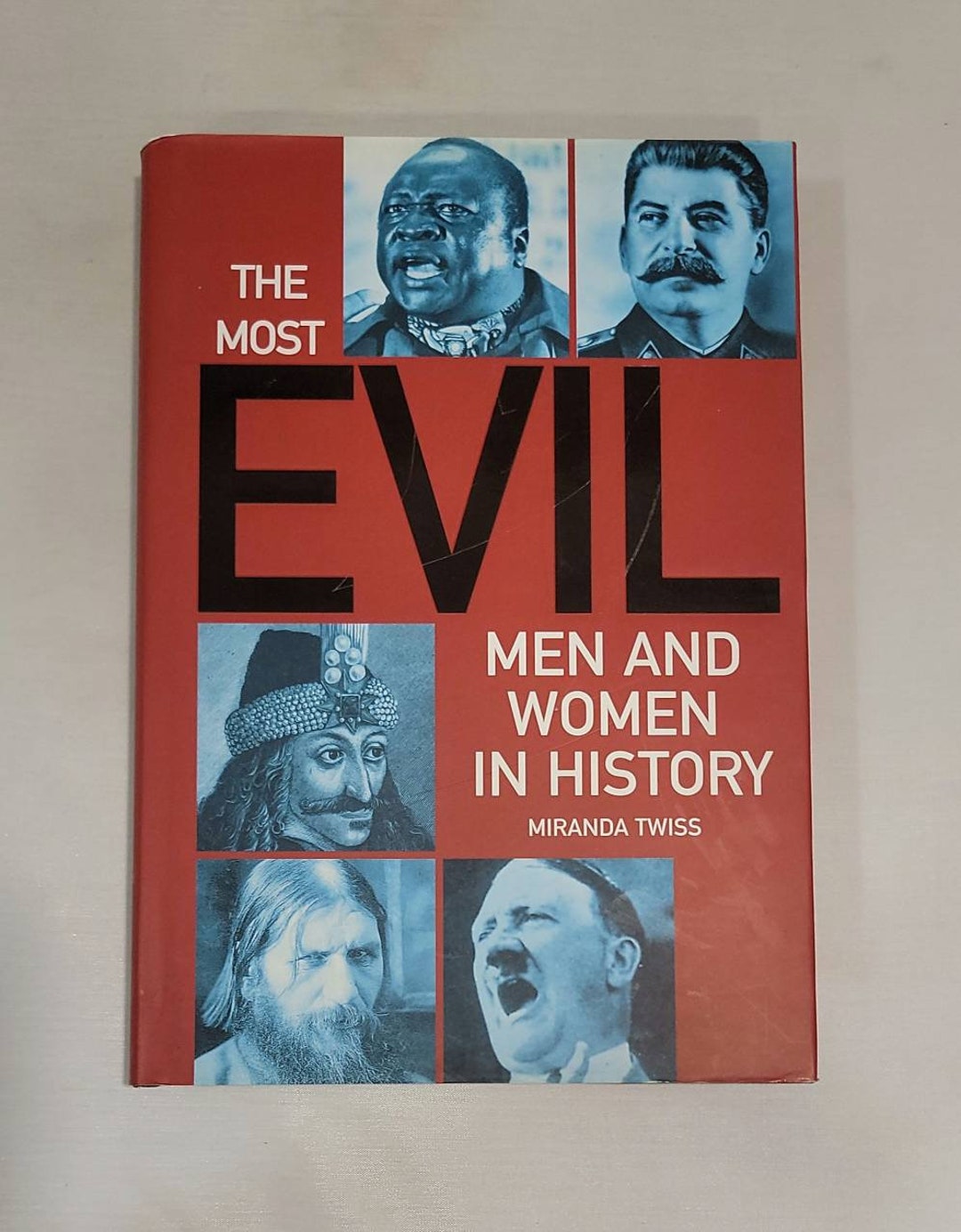 The Most Evil Men and Women in History by Miranda Twiss Hardcover 2002 ...