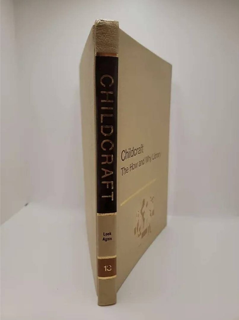 Childcraft: the How and Why Library Volume 13 Look Again Hardcover ...