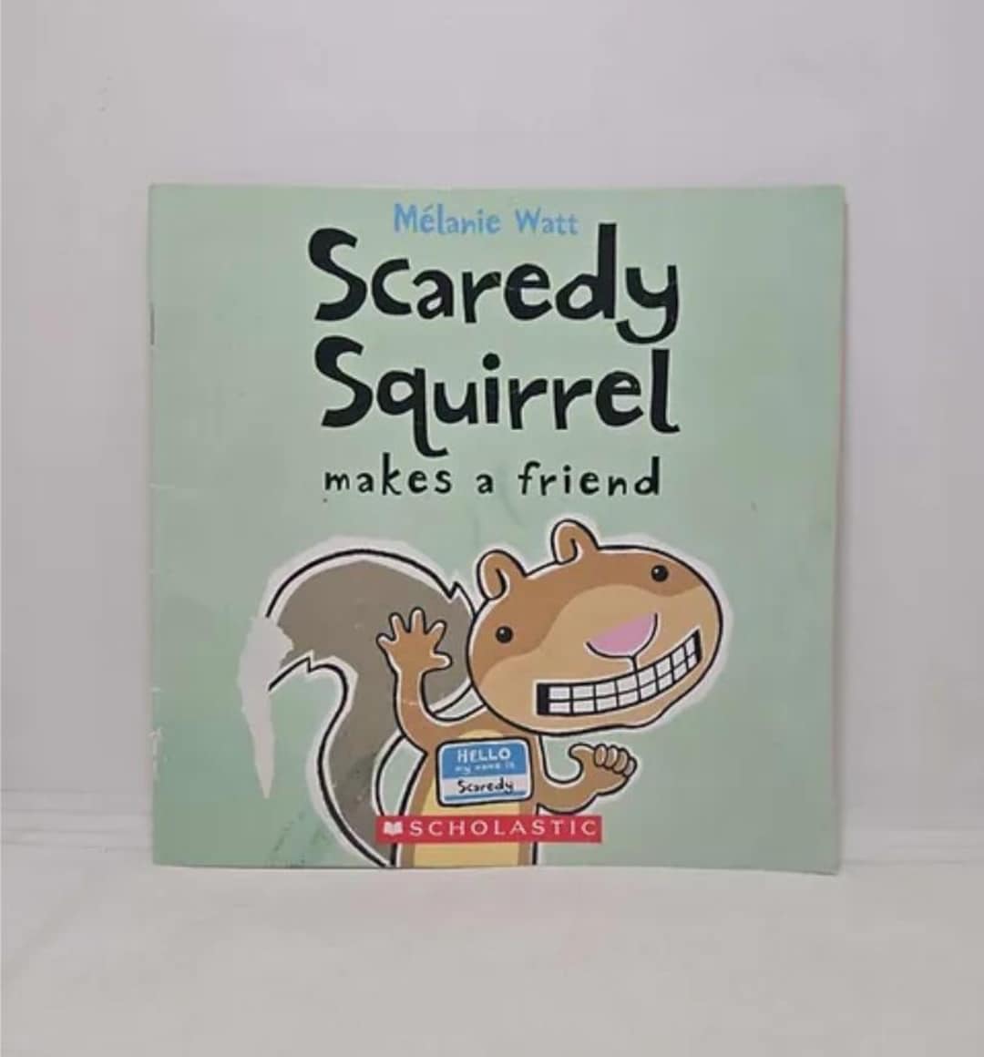 Scaredy Squirrel Makes a Friend Paperback – Picture Book, August 1 ...