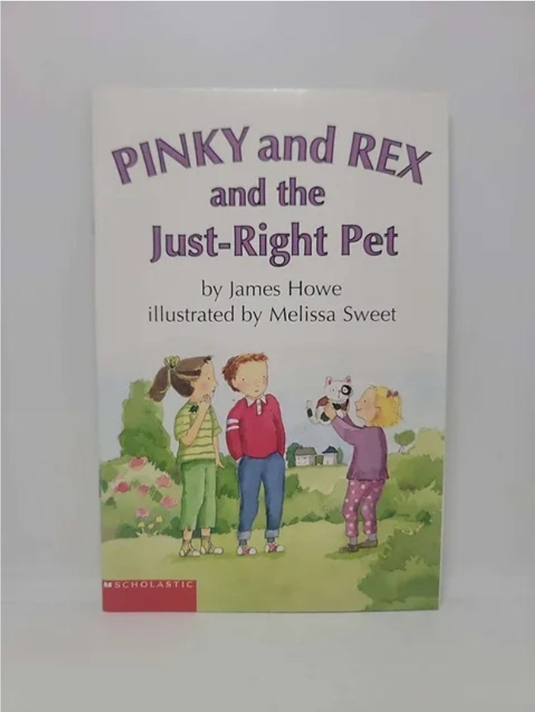 Pinky and Rex and the Just-right Pet by James Howe Illustrated by ...