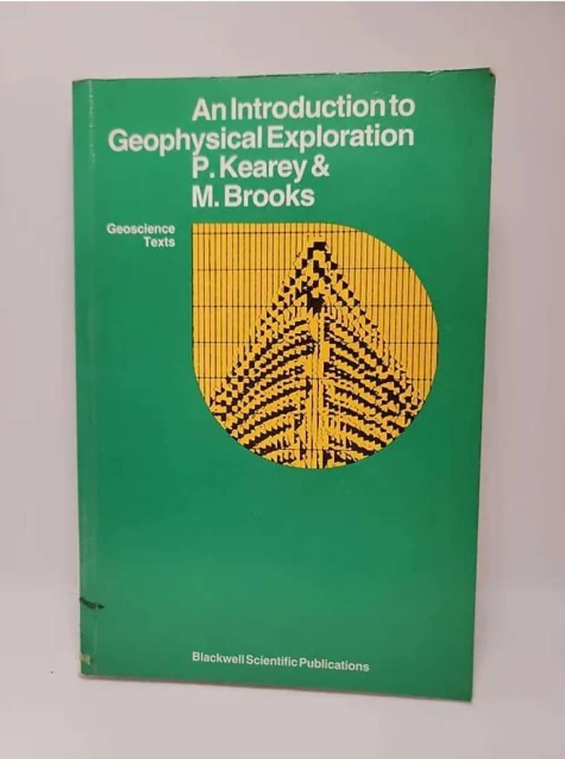 An Introduction to Geophysical Exploration by P. Kearey & M. Brooks - Etsy