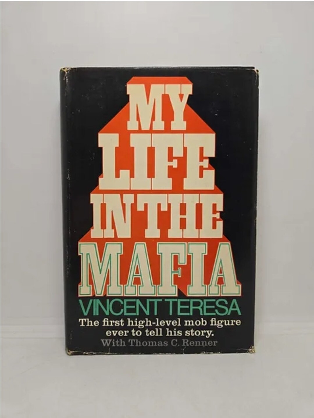 My Life in the Mafia: the First High-level Mob Figure Ever to Tell His ...