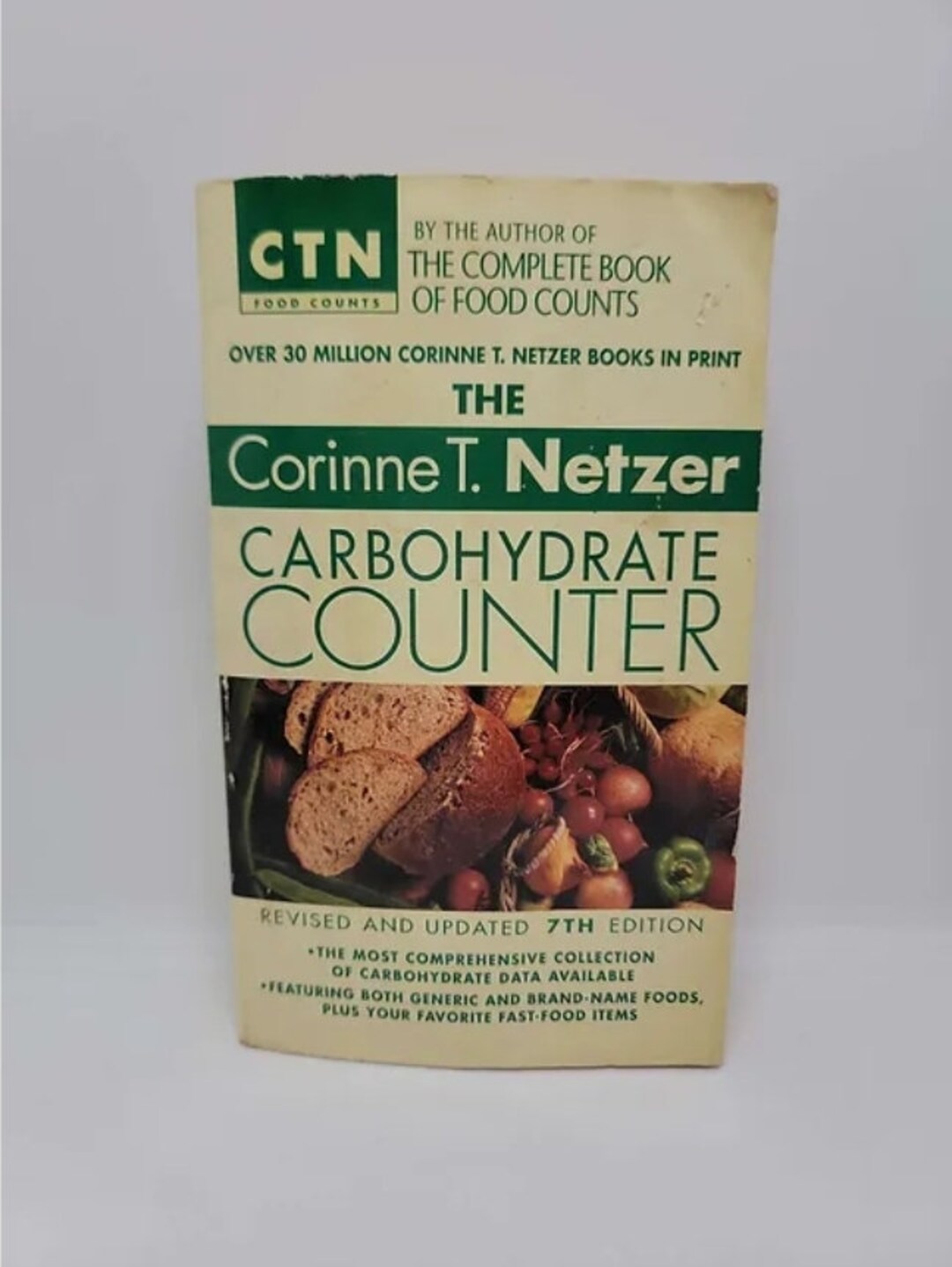 The Corinne T. Netzer Carbohydrate Counter 2002: Revised and Updated ...