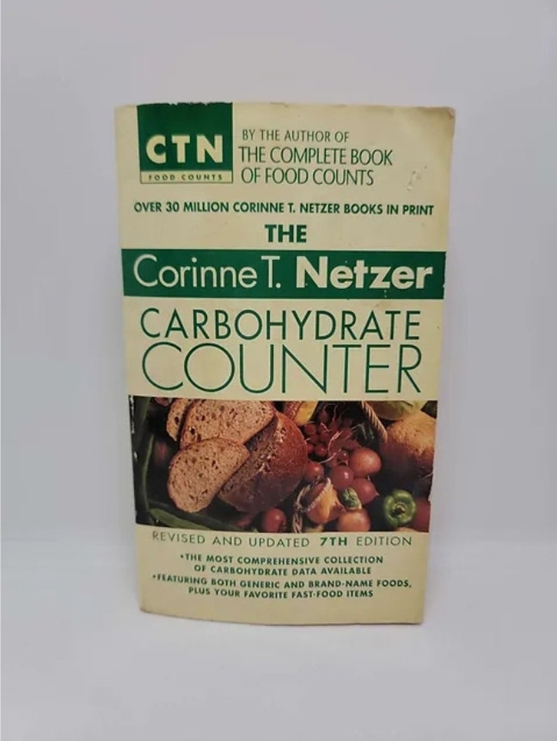 The Corinne T. Netzer Carbohydrate Counter 2002: Revised and Updated ...