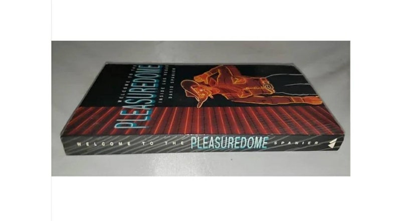 Welcome to the Pleasuredome: Inside Las Vegas by David Spanier ...