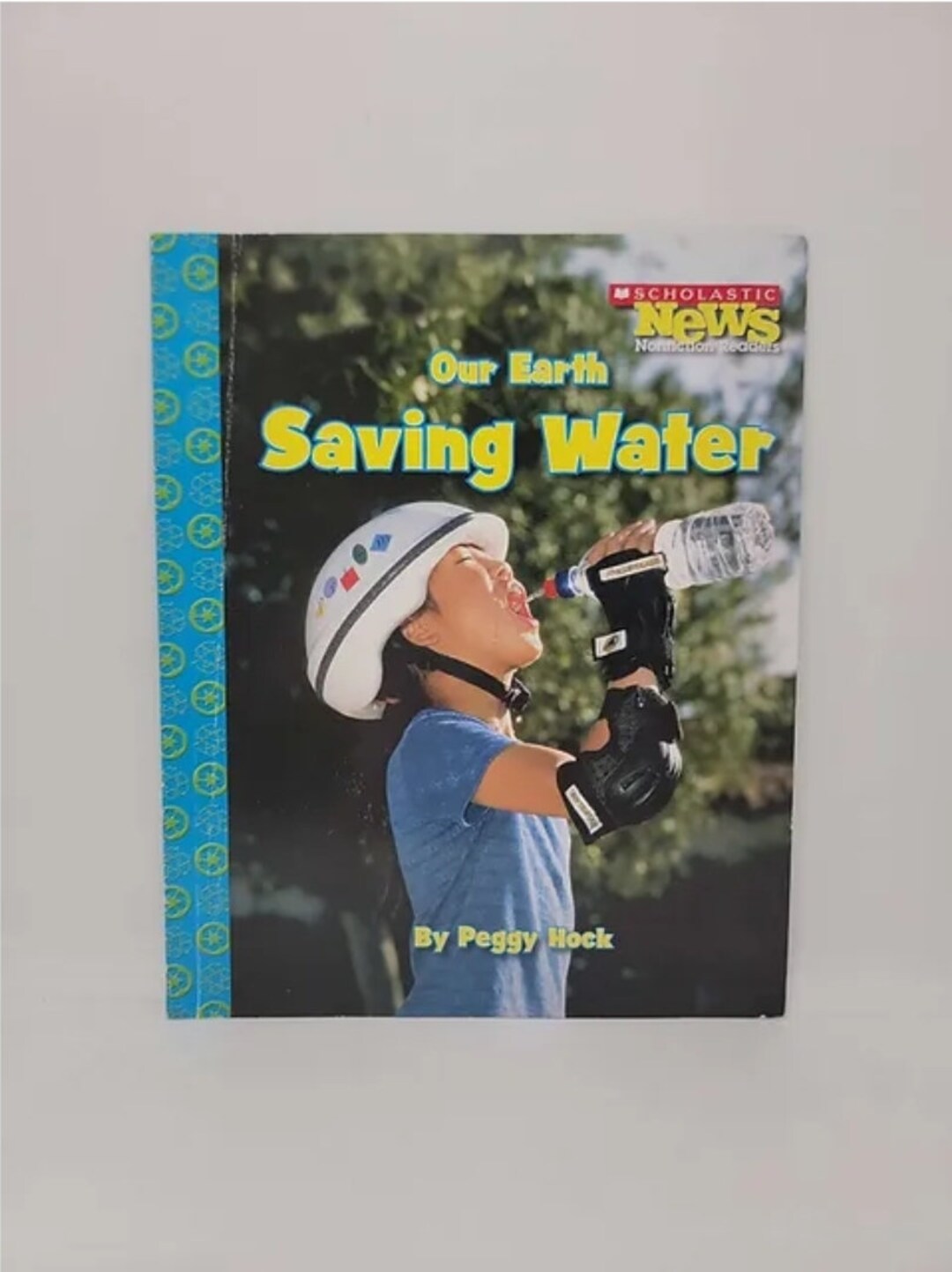 Our Earth: Saving Water (scholastic News Nonfiction Readers ...