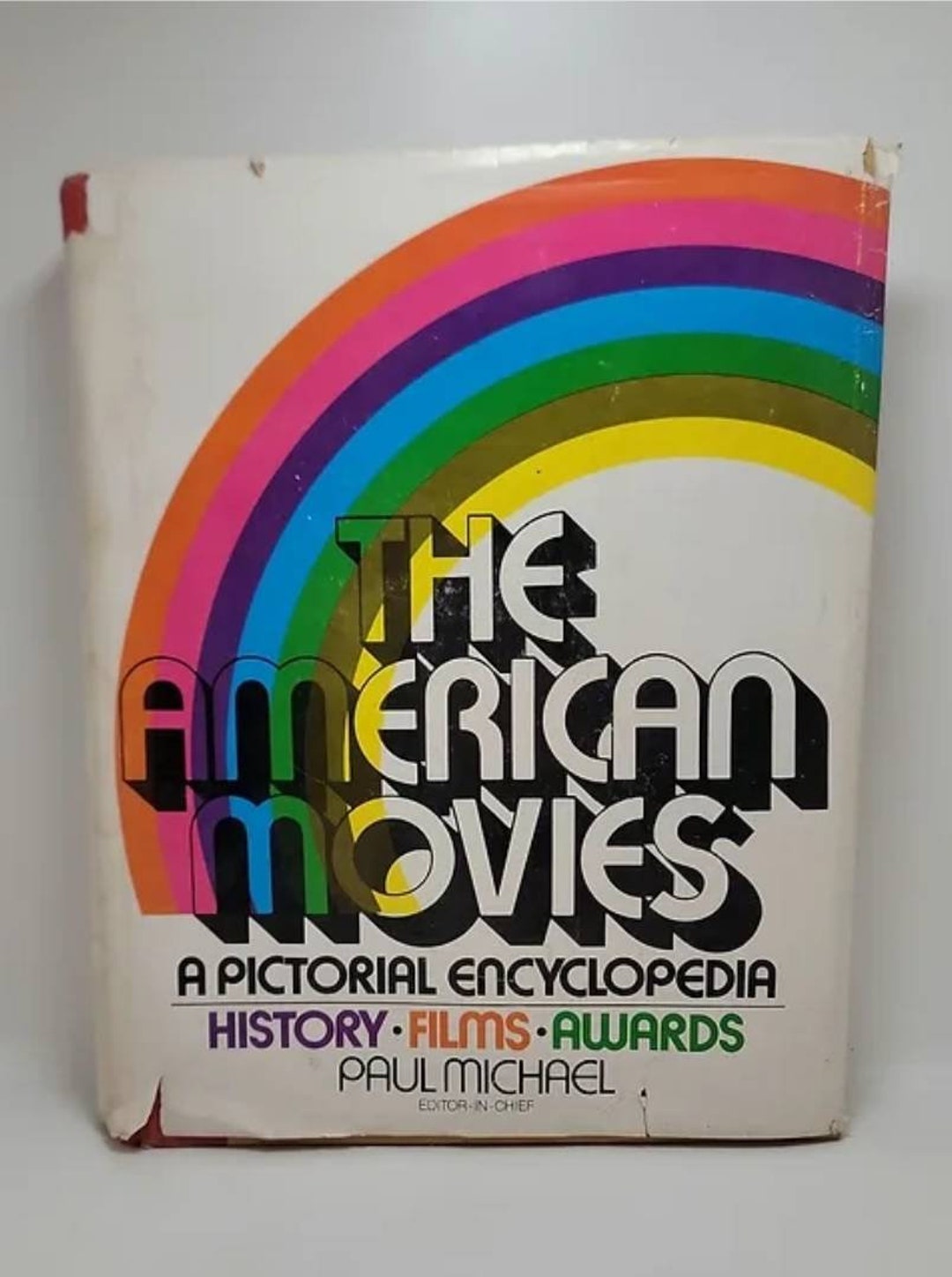 The American Movies: the History, Films, Awards a Pictorial ...