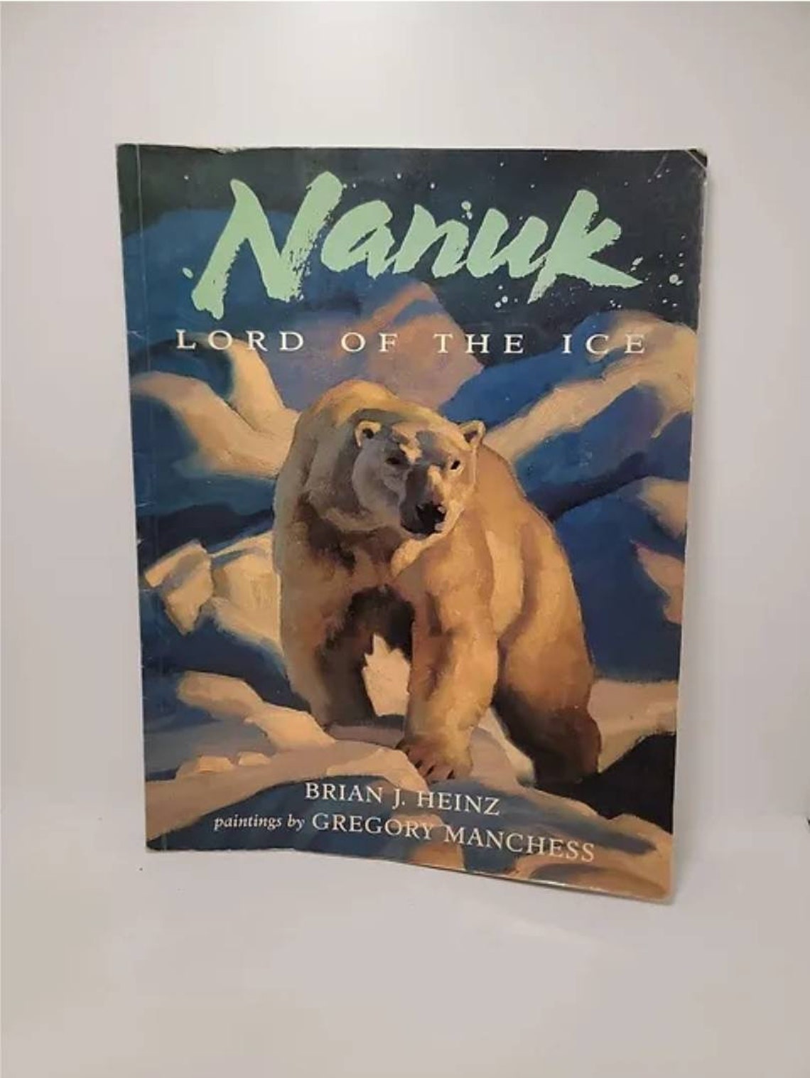 Nanuk: Lord of the Ice Paperback by Brian J. Heinz Beautifully ...
