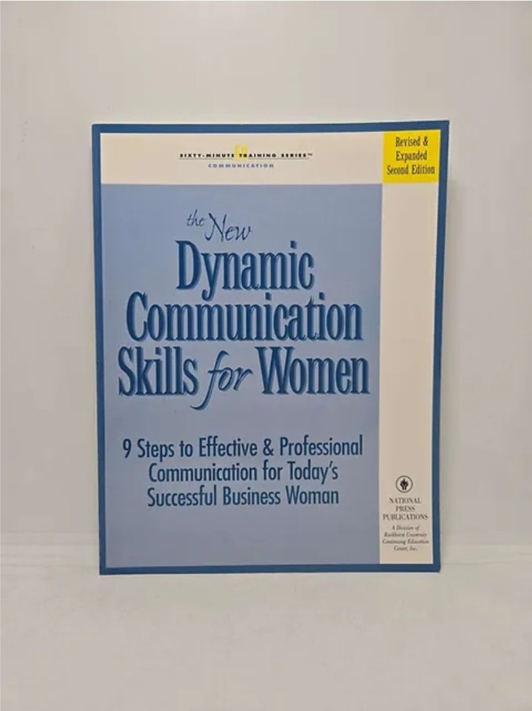 The New Dynamic Communication Skills for Women: 9 Steps to Effective ...