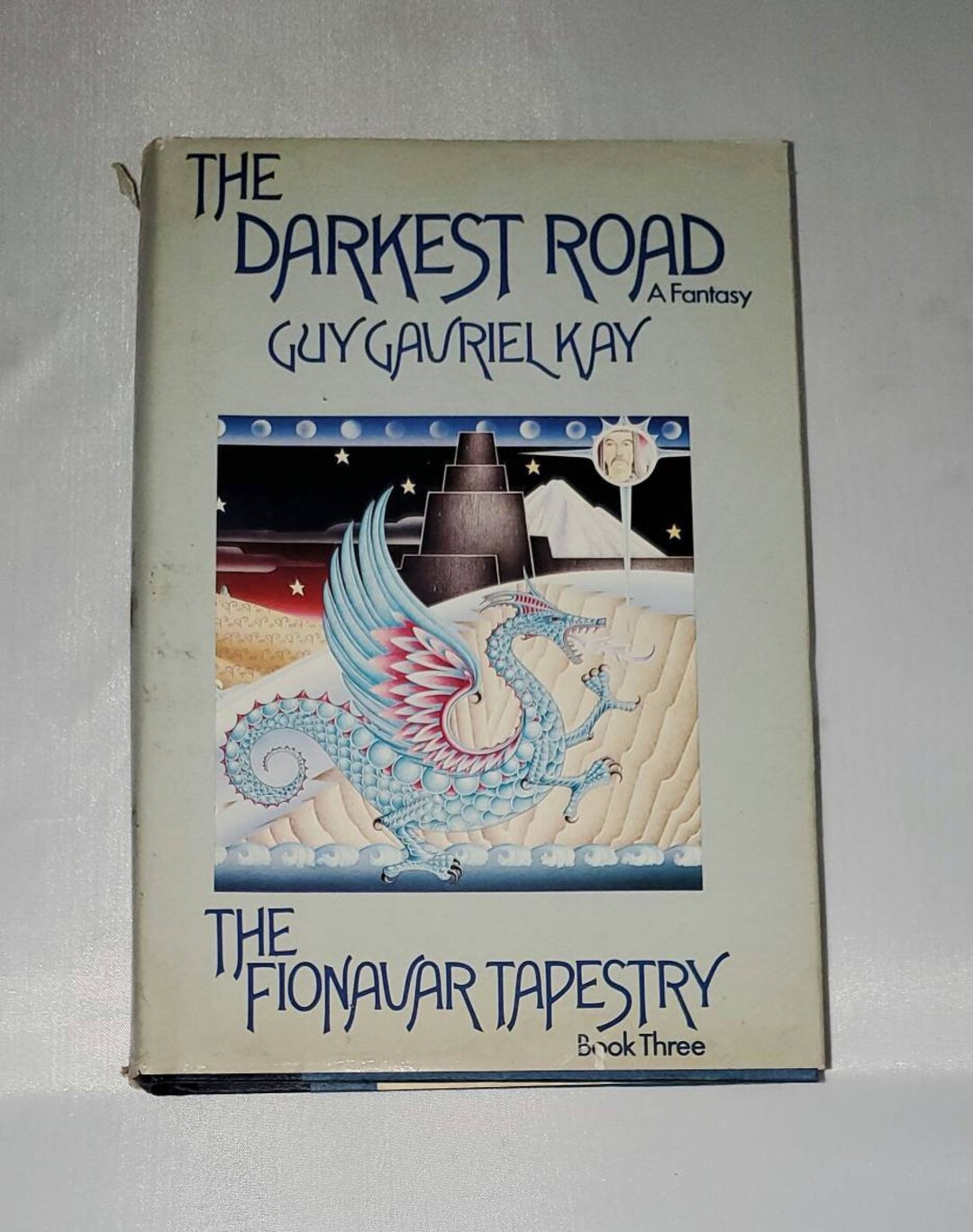 The Darkest Road, the Fionavar Tapestry Book 3 by Guy Gavriel Kay ...