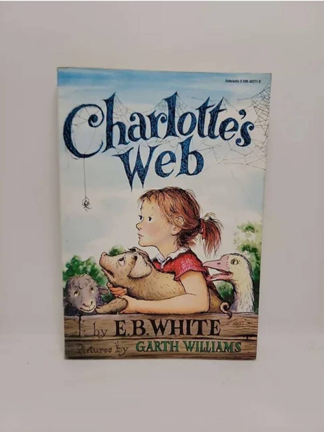 Charlotte's Web by E.B. White Pictures by Garth Williams Don’t Miss One ...