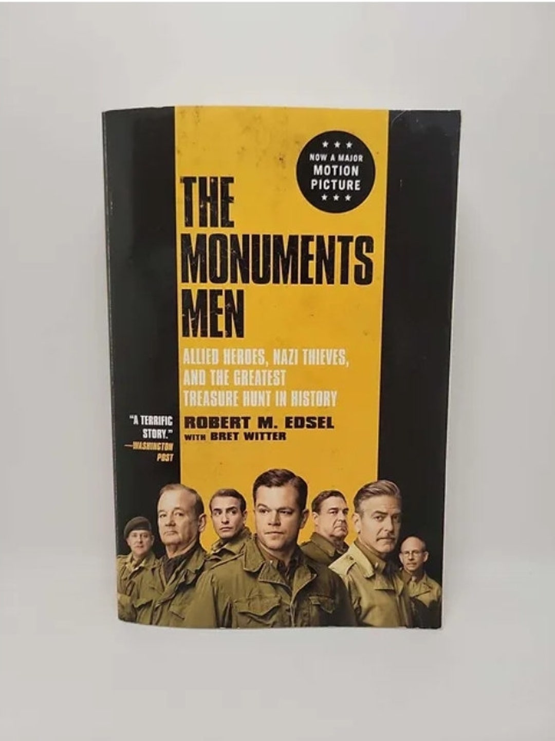The Monuments Men: Allied Heroes, Thieves, and the Greatest Treasure ...