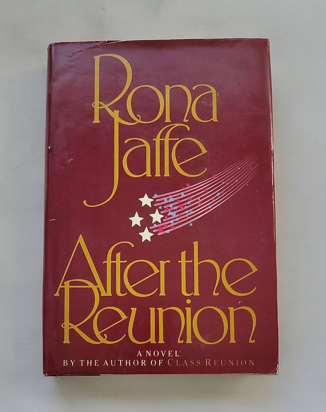 After the Reunion by Rona Jaffe - Vintage Hardcover 1985 - the Popular ...