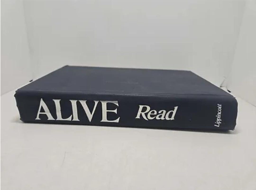Alive: the Story of the Andes Survivors Hardcover – January 1, 1974 by ...