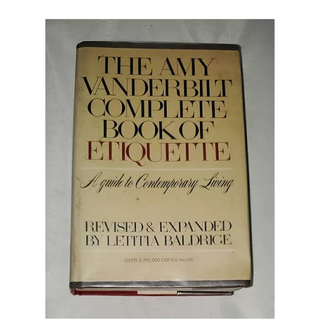 The Amy Vanderbilt Complete Book of Etiquette Revised by Letitia ...