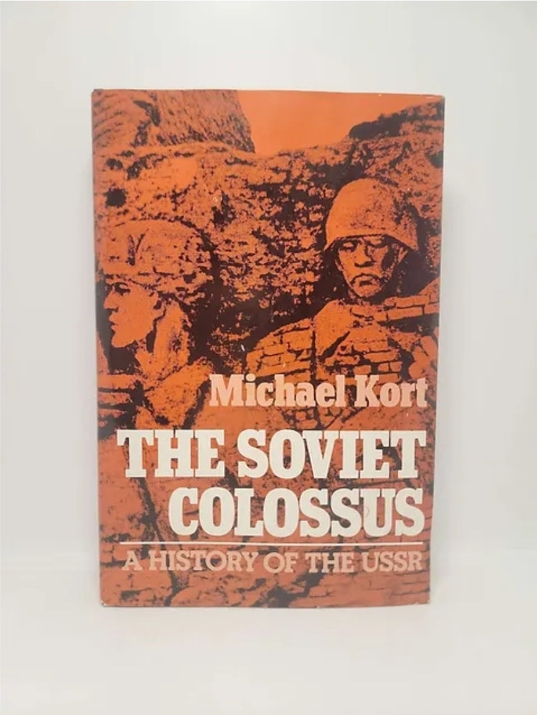 The Soviet Colossus: A History of the USSR Hardcover – January 1, 1985 ...