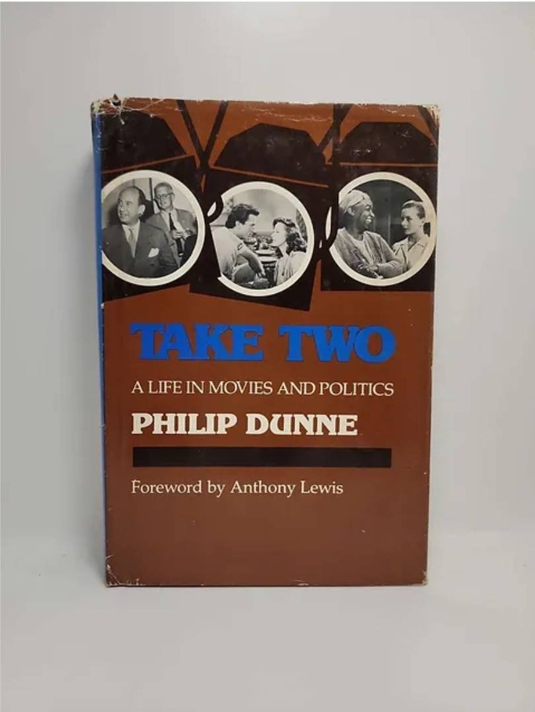 Take Two: A Life in Movies and Politics by Philip Dunne 1980 Hardcover ...