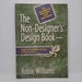 The Non-designer's Design Book 3rd Edition by Robin Williams - Defines ...